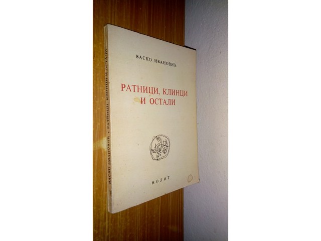 Ratnici klinci i ostalo - Vasko Ivanović
