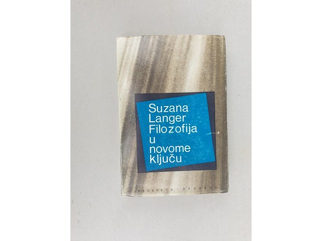 Filozofija u novome ključu - Suzana Langer