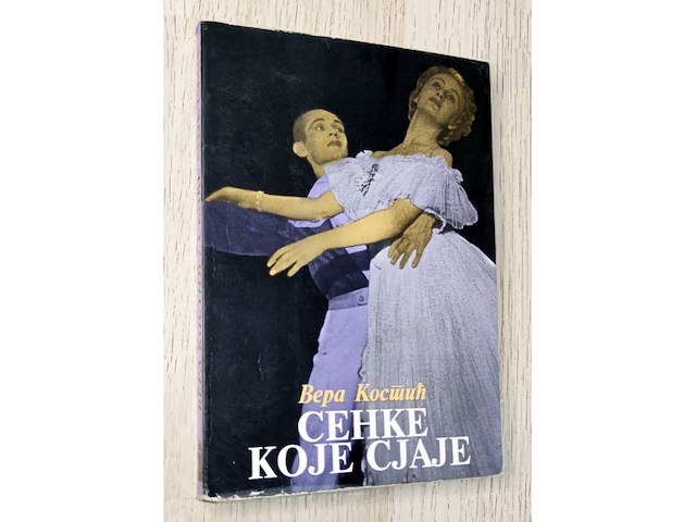 SENKE KOJE SJAJE- Vera Kostic