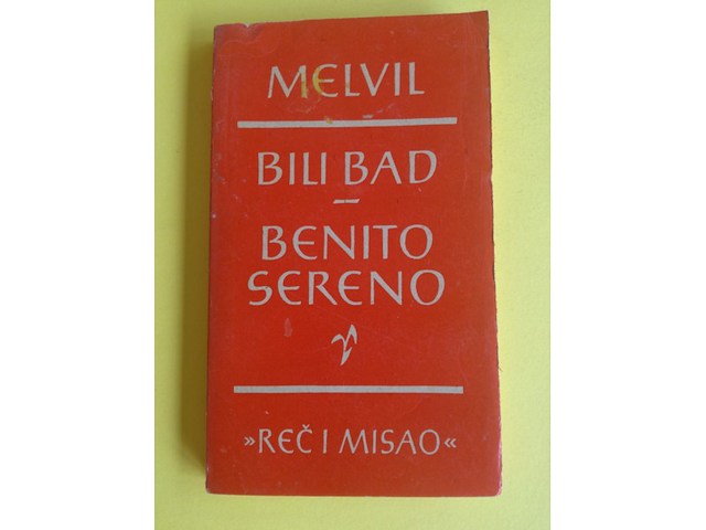 BILI BAD - BENITO SERENO - HERMAN MELVIL