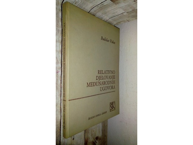 Relativno djelovanje medunarodnih ugovora - Budislav