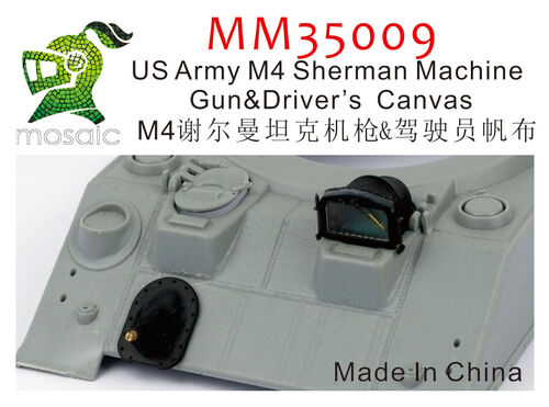 Mosaic Model MM35009 US Army WWII M4 Sherman - Machine Gun & Driver's Canvas