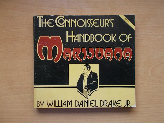 THE CONNOISSEURS HANDBOOK OF MARIJUANA-WILLIAM D. DRAKE
