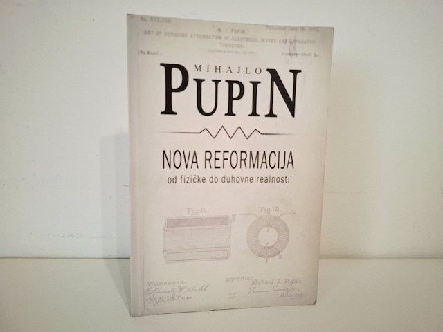 Nova reformacija  - Mihajlo Pupin