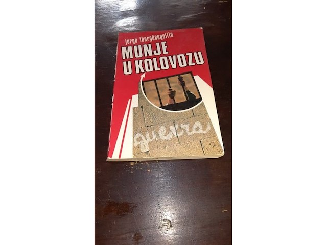 Munje u kolovozu - Jorge Ibarguengoitia