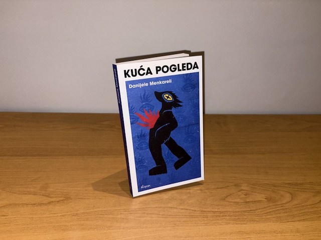 DANIJELE MENKARELI - KUĆA POGLEDA