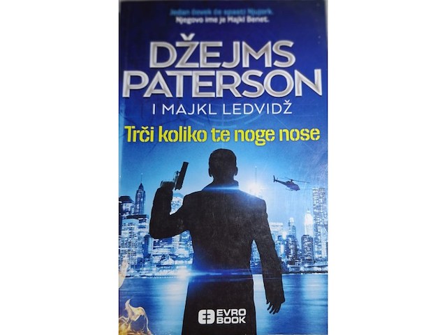 Trči koliko te noge nose-Džejms Paterson &;Majkl Ledvidž