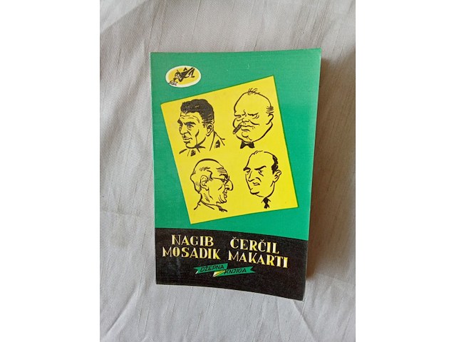 Nagib Čerčil Mosadik Makarti-D.Stojiljković-Đ.Radenkovi