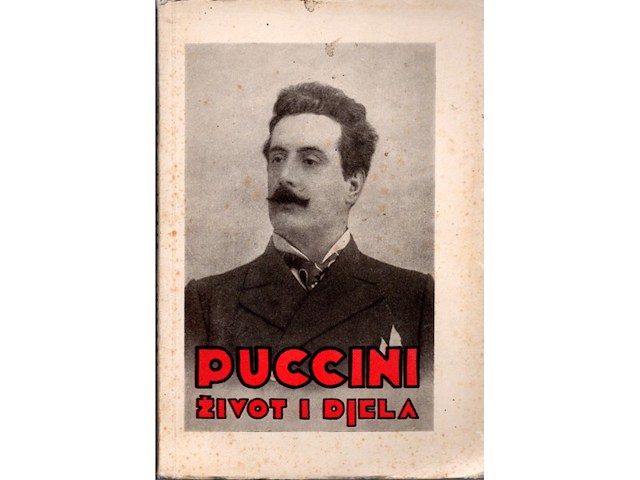 Šime Čipčić - PUCCINI - ŽIVOT I DJELA (1939)