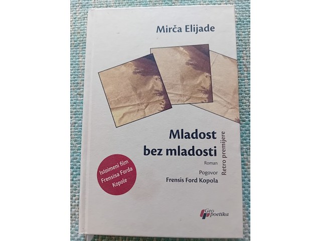 Mirča Elijade Mladost bez mladosti