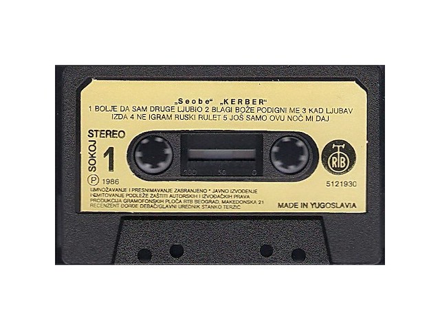 MC: KERBER - Seobe (1986) NM, odlična, bez omota