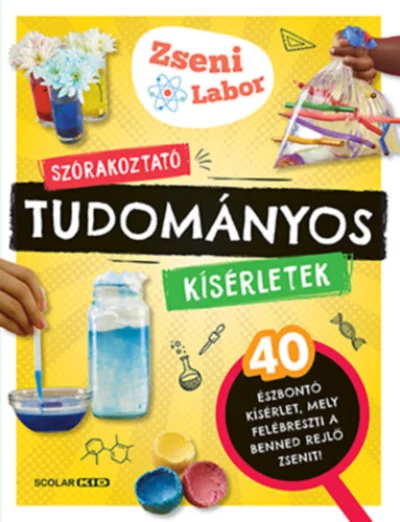 Szórakoztató tudományos kísérletekK