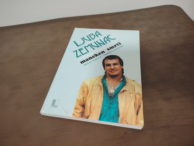 Dusan Popovic - Ljuba Zemunac Maneken smrti