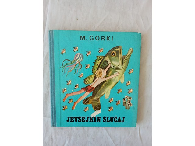 Jevsejkin Slučaj-Maksim Gorki