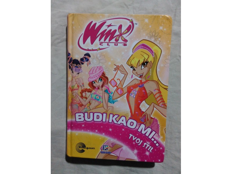 Winx club , Budi kao mi.... Tvoj stil