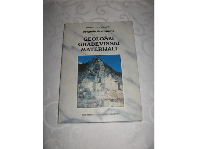 Geološki građevinski materijali - Dragutin Jevremović