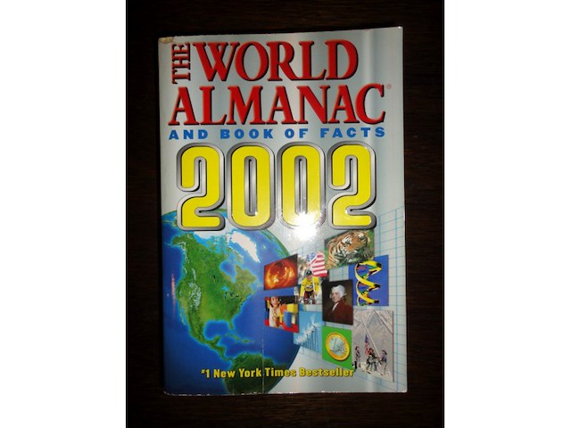 THE WORLD ALMANAC AND BOOK OF FACTS - 2002