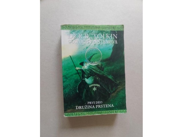 Dz. R. R. Tolkin - Gospodar prstenova - Druzina prstena