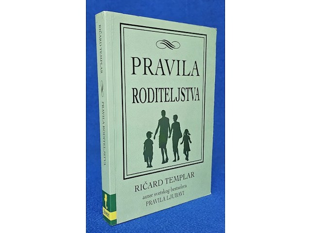 Pravila roditeljstva - Ričard Templar