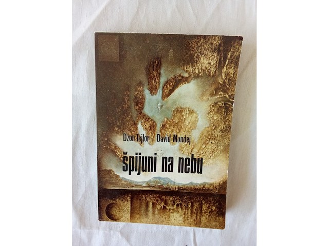 Špijuni Na Nebu-Džon Tejlor-David Mondej