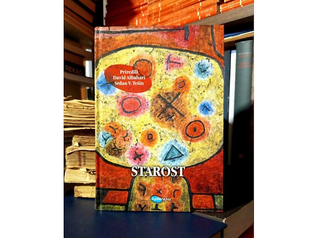 Starost (priredili Srđan V. Tešin, David Albahari)