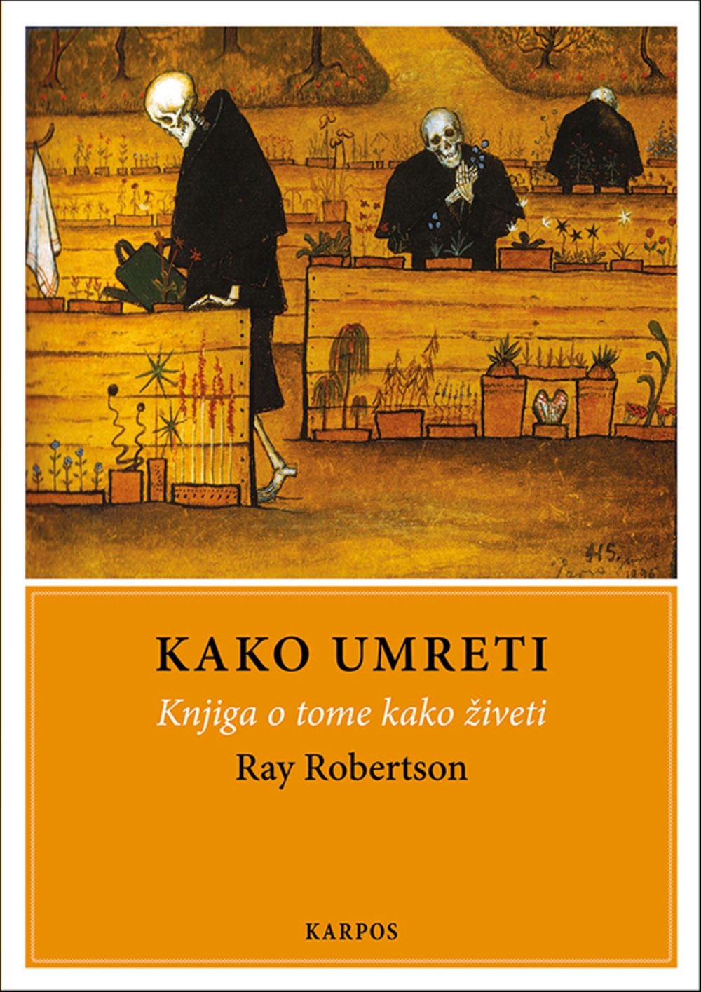 KAKO UMRETI: Knjiga o tome kako živeti