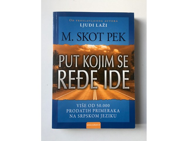 PUT KOJIM SE REĐE IDE - M. SKOT PEK - Vulkan - 2013.