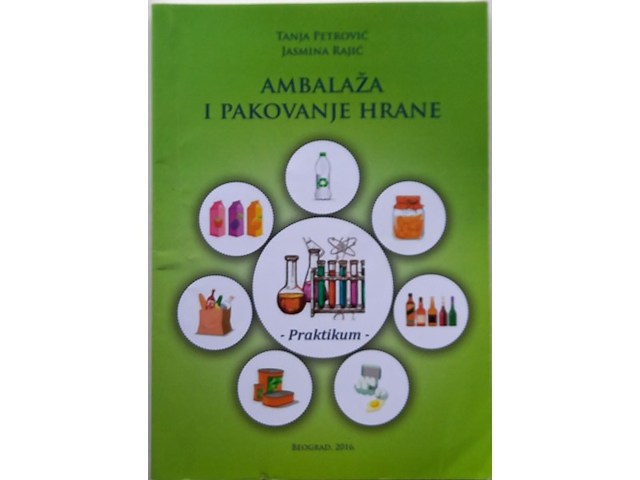 AMBALAŽA I PAKOVANJE HRANE : PRAKTIKUM