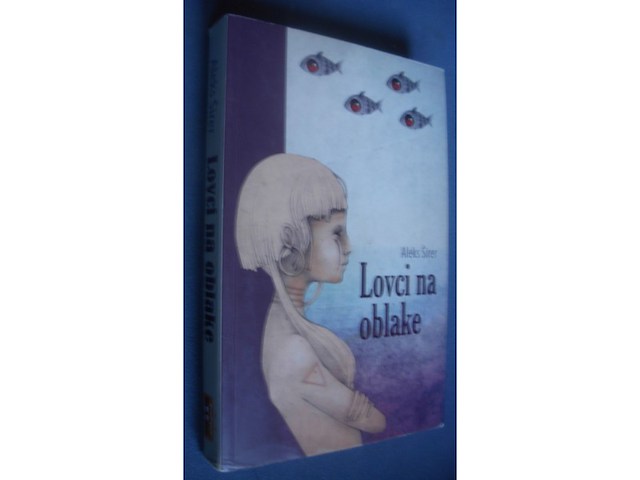 LOVCI NA OBLAKE - Aleks Širer