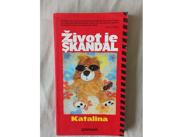 Život Je Skandal-Dejan Katalina