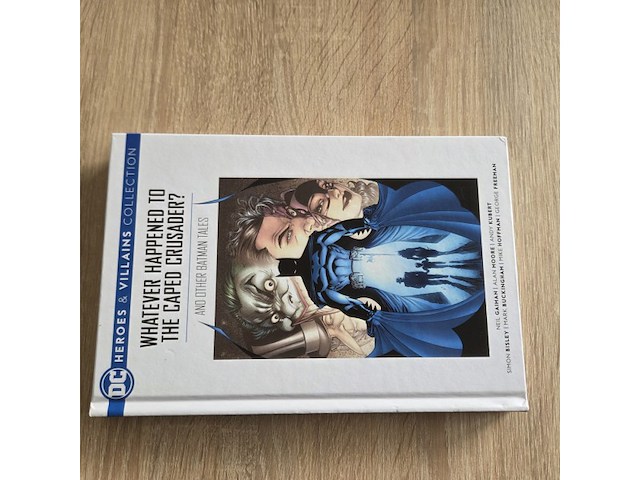 Batman: Whatever Happened to the caped crusader? HC