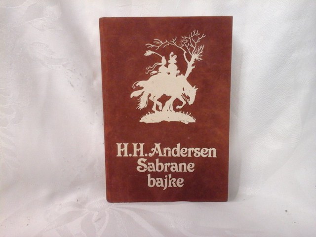 Sabrane bajke IV Andersen knjiga četri