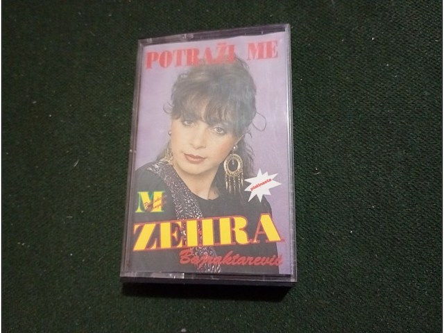 Zehra  Barjaktarević - Potraži me