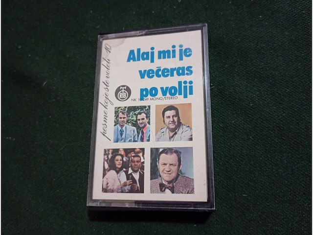 Alaj mi je večeras po volji - Pesme koje ste voleli 10