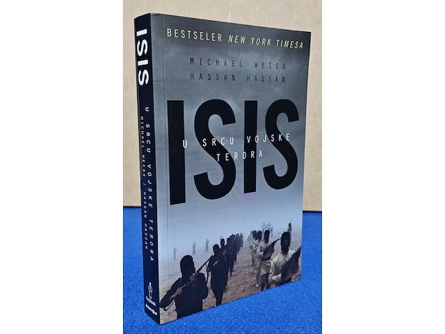 ISIS : u srcu vojske terora - Michael Weiss, Hassan