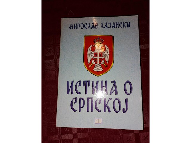 Istina o Srpskoj Miroslav Lazanski