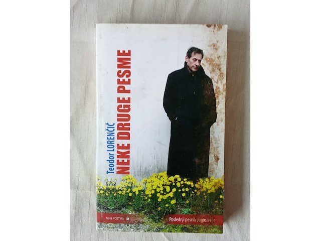 Neke Druge Pesme-Teodor Lorenčić