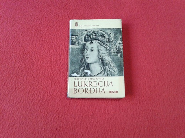 Lukrecija Borđija - Ferdinand Gregorovijus