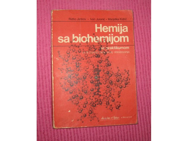 HEMIJA SA BIOHEMIJOM SA PRAKTIKUMOM 3