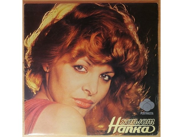 LP folk: HANKA (+ VATRENI POLJUBAC) - Sanjam (1982) VG