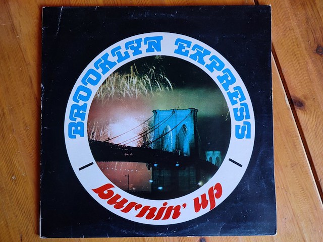 Brooklyn Express – Burnin` Up / vinil: 5 mint omot: 5-