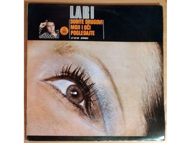 LP folk: LARI NANOS - Dođite drugovi moji, 1975 ODLIČNA