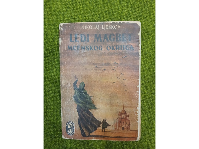 Ledi Magbet Mcenskog Okruga Nikolaj Ljeskov