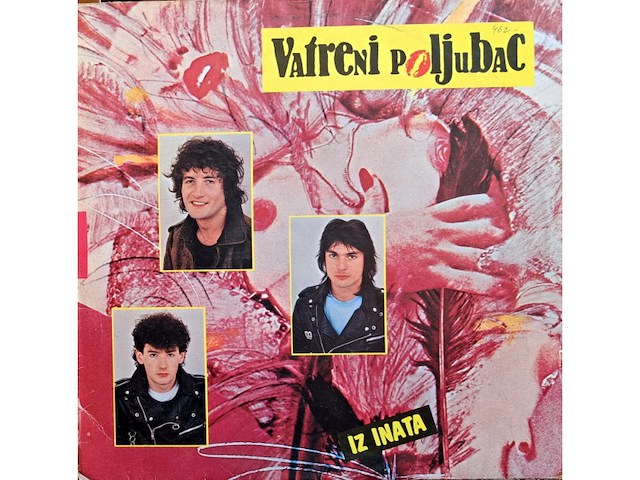 LP: VATRENI POLJUBAC - IZ INATA (1985) VG/VG-