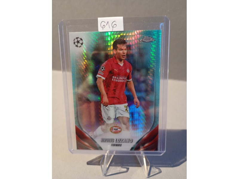 616. TOPPS CHROME 2024 PARALLEL -HIRVING LOZANO