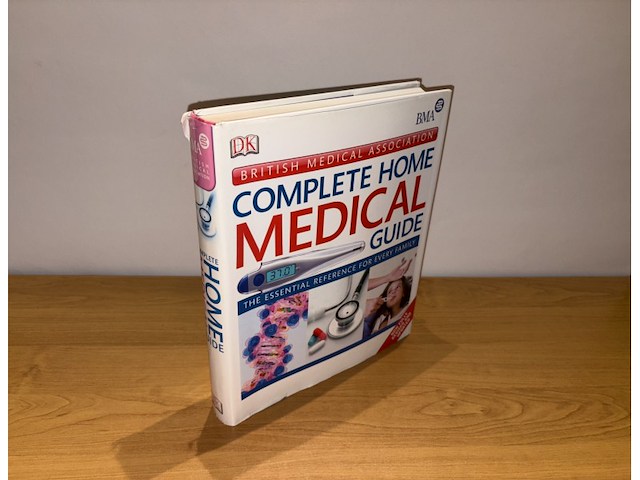 COMPLETE HOME MEDICAL GUIDE - The Essential Reference