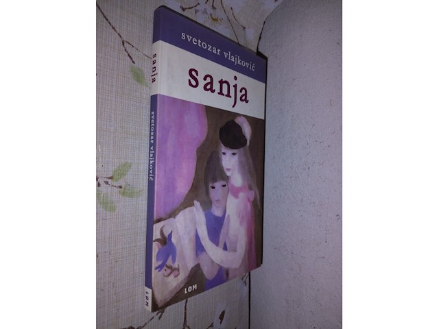 Sanja - Svetozar Vlajković