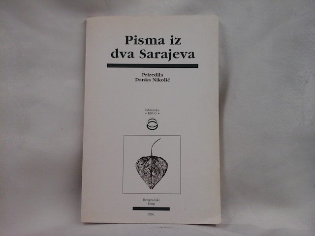 Dva pisma iz Sarajeva prir Danka Nikolić