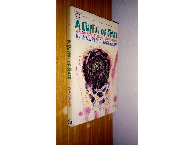 Sf Kolekcionarski / A Cupful of Space - Mildred Clinge