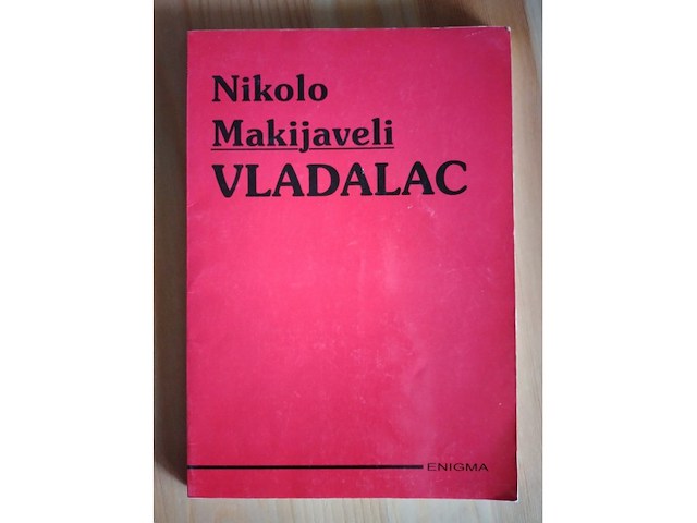 Nikolo Makijaveli: Vladalac